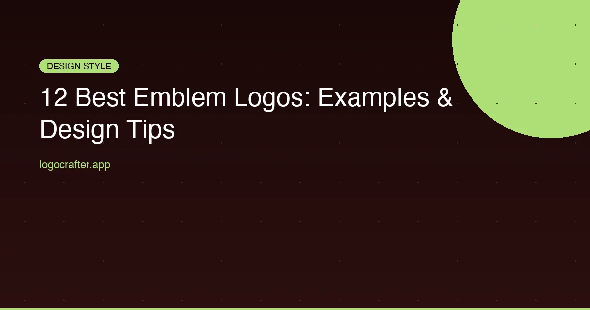 12 Best Emblem Logos: Examples & Design Tips (2026) | LogoCrafter