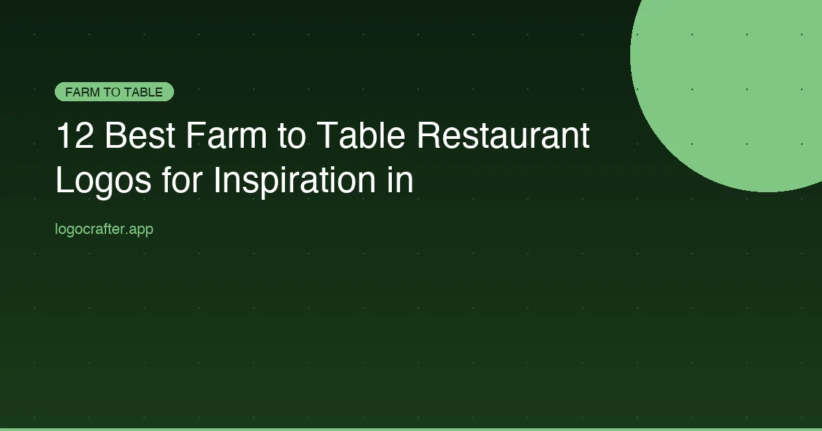 12 Best Farm to Table Restaurant Logos for Inspiration in 2026 ...