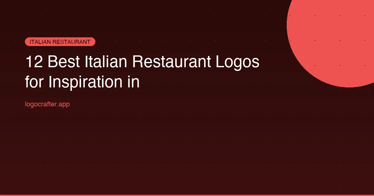 12 Best Italian Restaurant Logos for Inspiration in 2026 | LogoCrafter