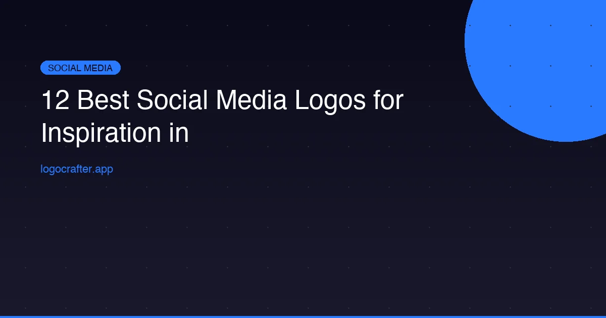 12 Best Social Media Logos for Inspiration in 2026 | LogoCrafter